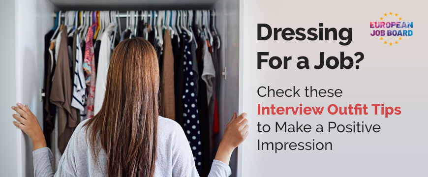 Dressing For a Job? Check these Interview Outfit Tips to Make a ...